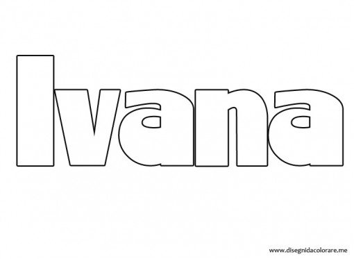 Ivana - Disegni da colorare