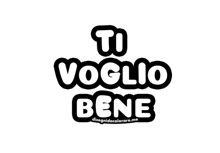 Ti voglio bene - Disegni da colorare